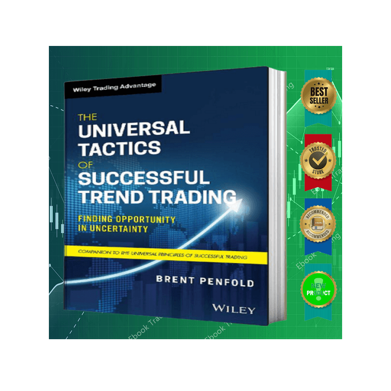 The Universal Tactics of Successful Trend Trading, by Brent Penfold ...